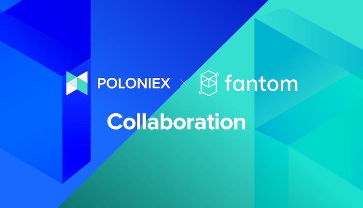 Poloniex Partners With Fantom To Boost Its Ecosystem Development - Fintechs.fi